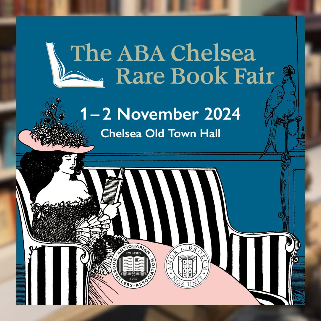 ABA Chelsea Rare Book Fair 2024 | Highlights – Shapero Rare Books