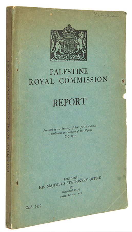 [BRITISH MANDATE]. PEEL Commission. Palestine Royal Commission Report ...